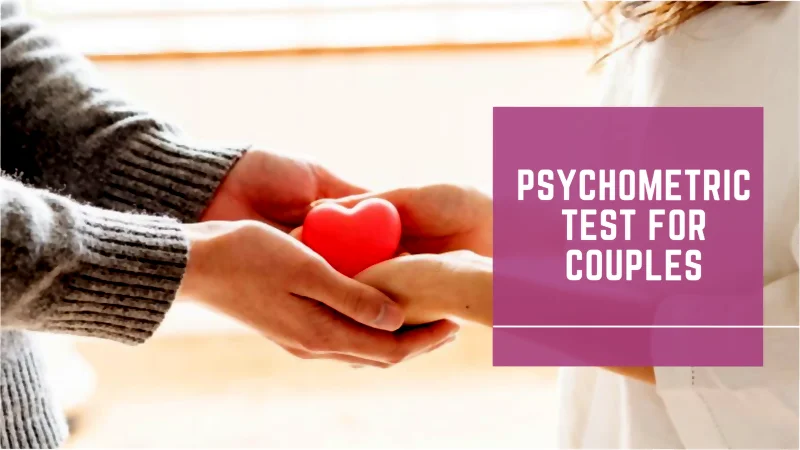 Couples' Psychometric Test: Find the Love in Mutual Insights