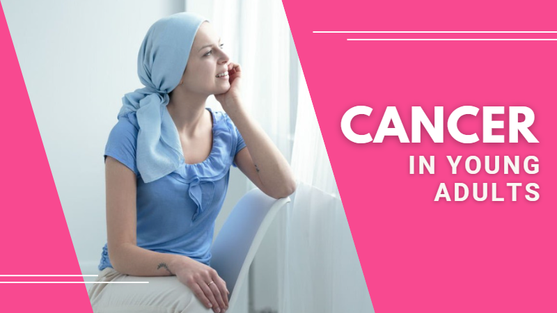 What Are The Various Types Of Cancers In Young Adults